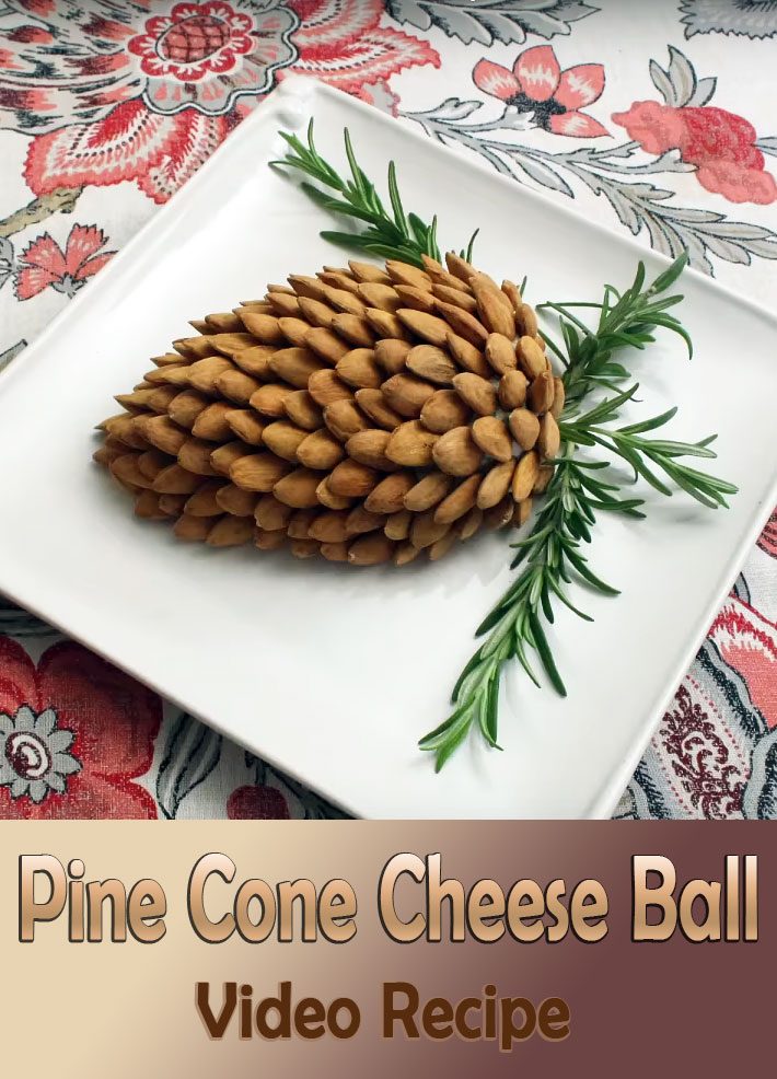 Pine Cone Cheese Ball - Video Recipe