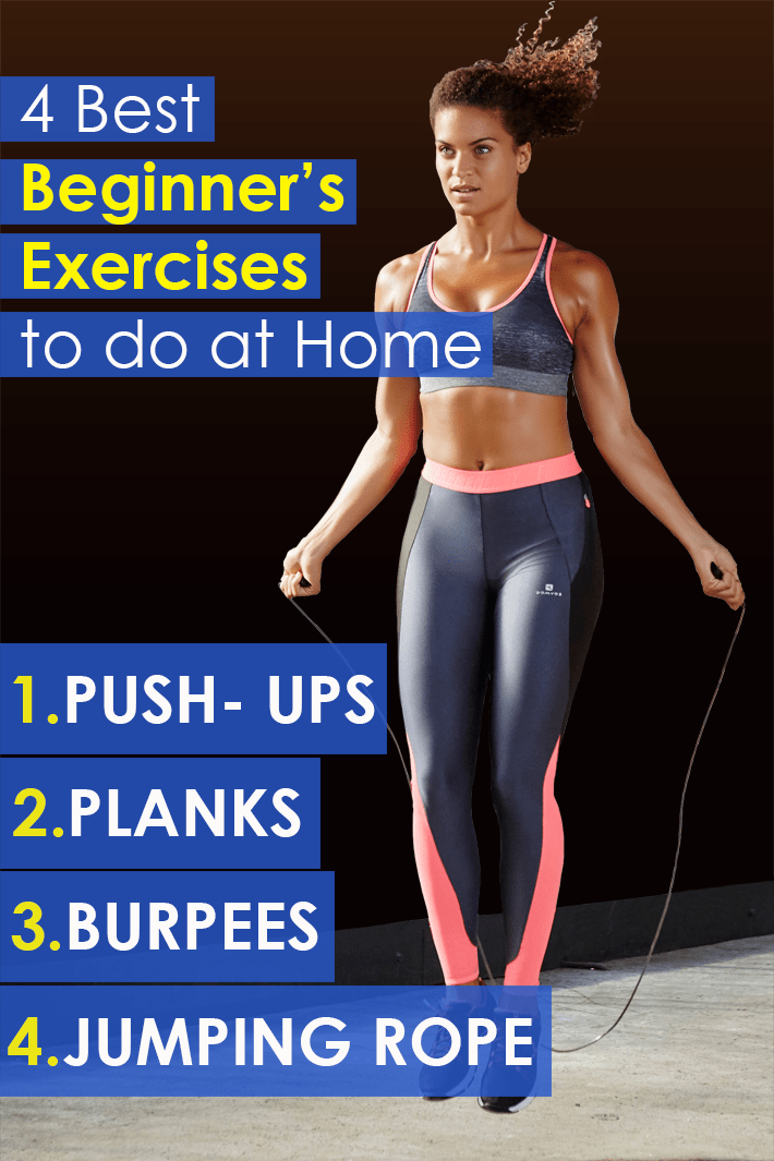 The 4 Best Beginner's Exercises to do at Home